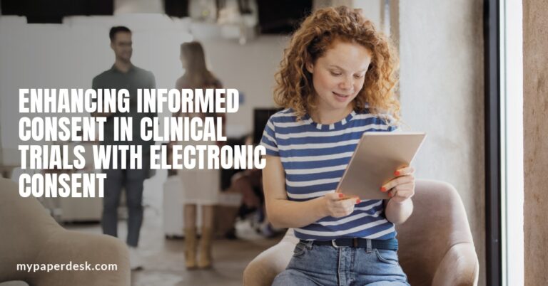 Enhancing Informed Consent in Clinical Trials with Electronic Consent